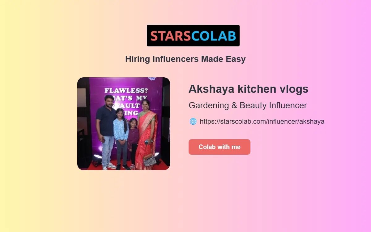 Hire Akshaya kitchen vlogs - gardening & beauty Influencer in india